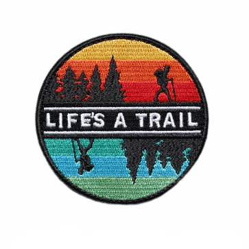 LIFE'S A TRAIL - Patches by Loast Co